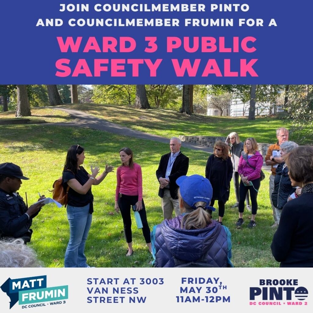 Ward 3 Public Safety Walk - Ward 3 Councilmember Matt Frumin | Ward 3 ...